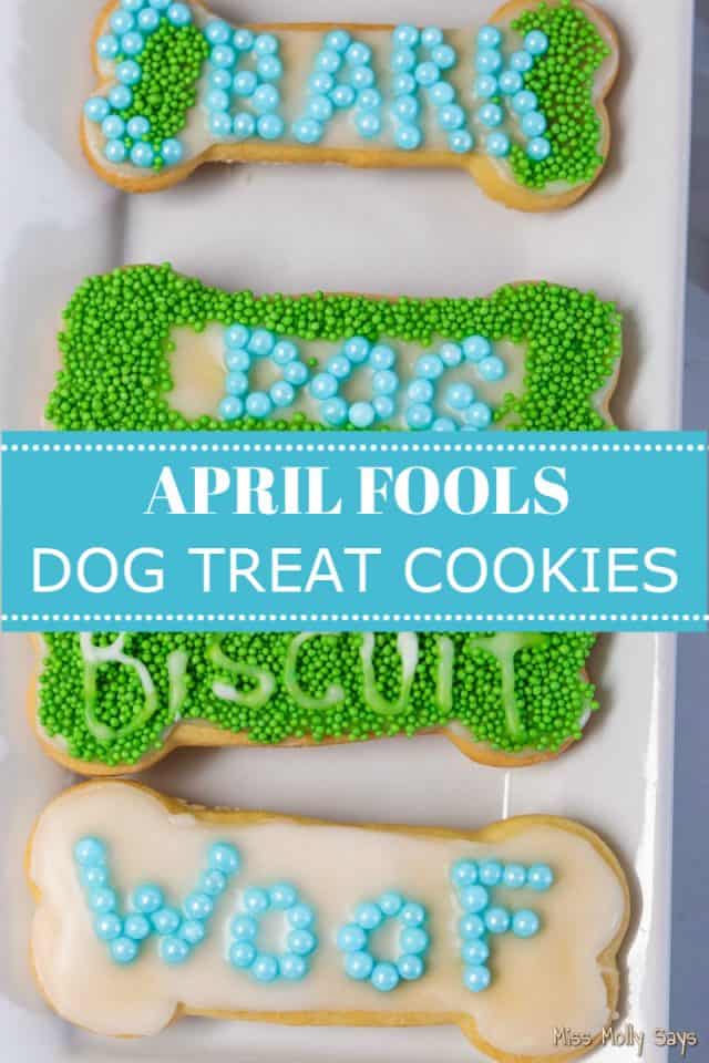 How to make FUN April Fools Dog Treat Cookies - Miss Molly Says