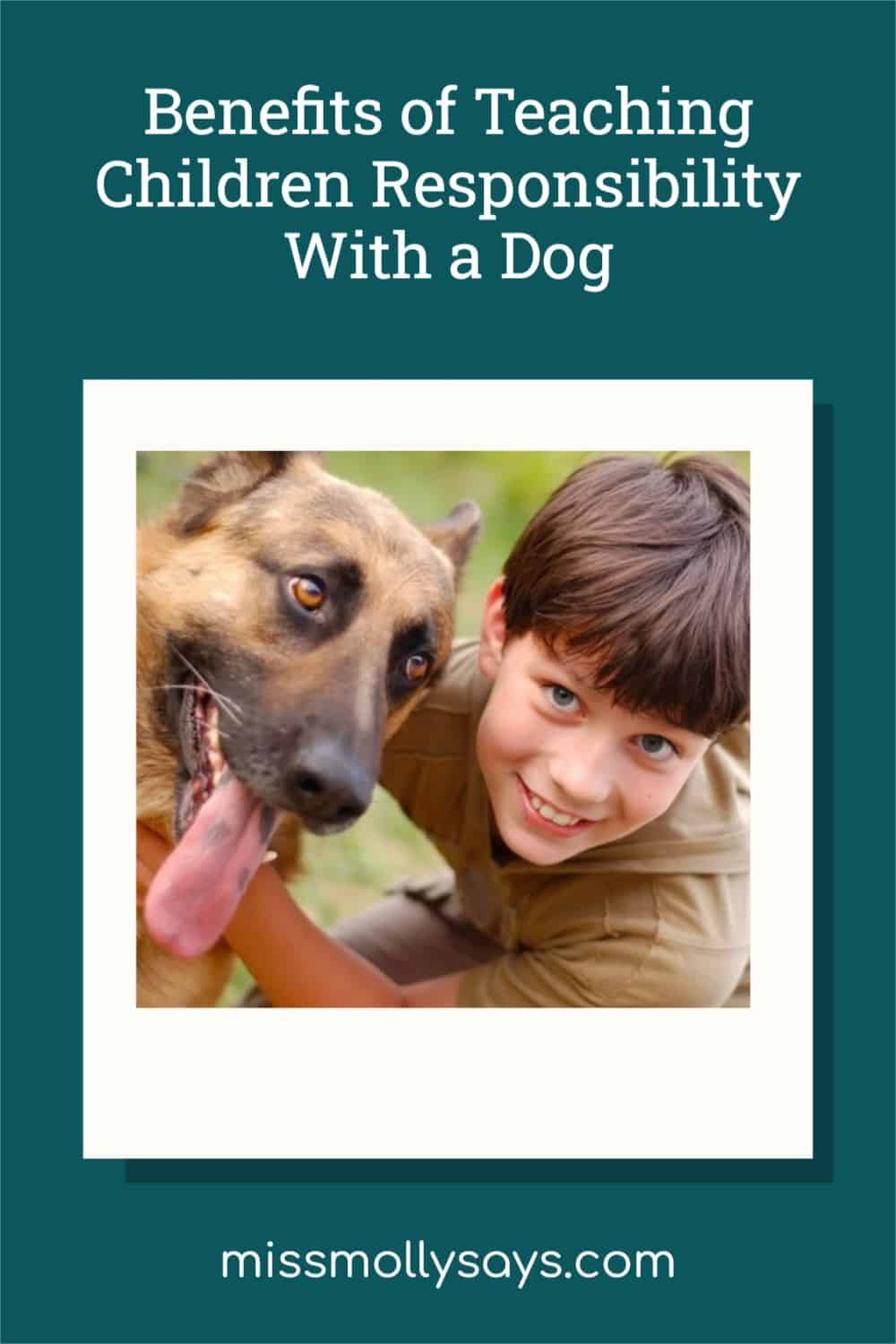 Benefits of Teaching Children Responsibility With a Dog - Miss Molly Says