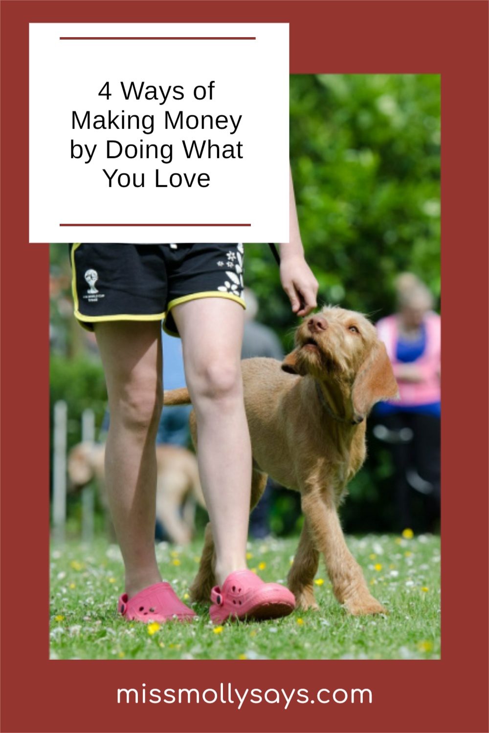 4 Ways of Making Money by Doing What You Love