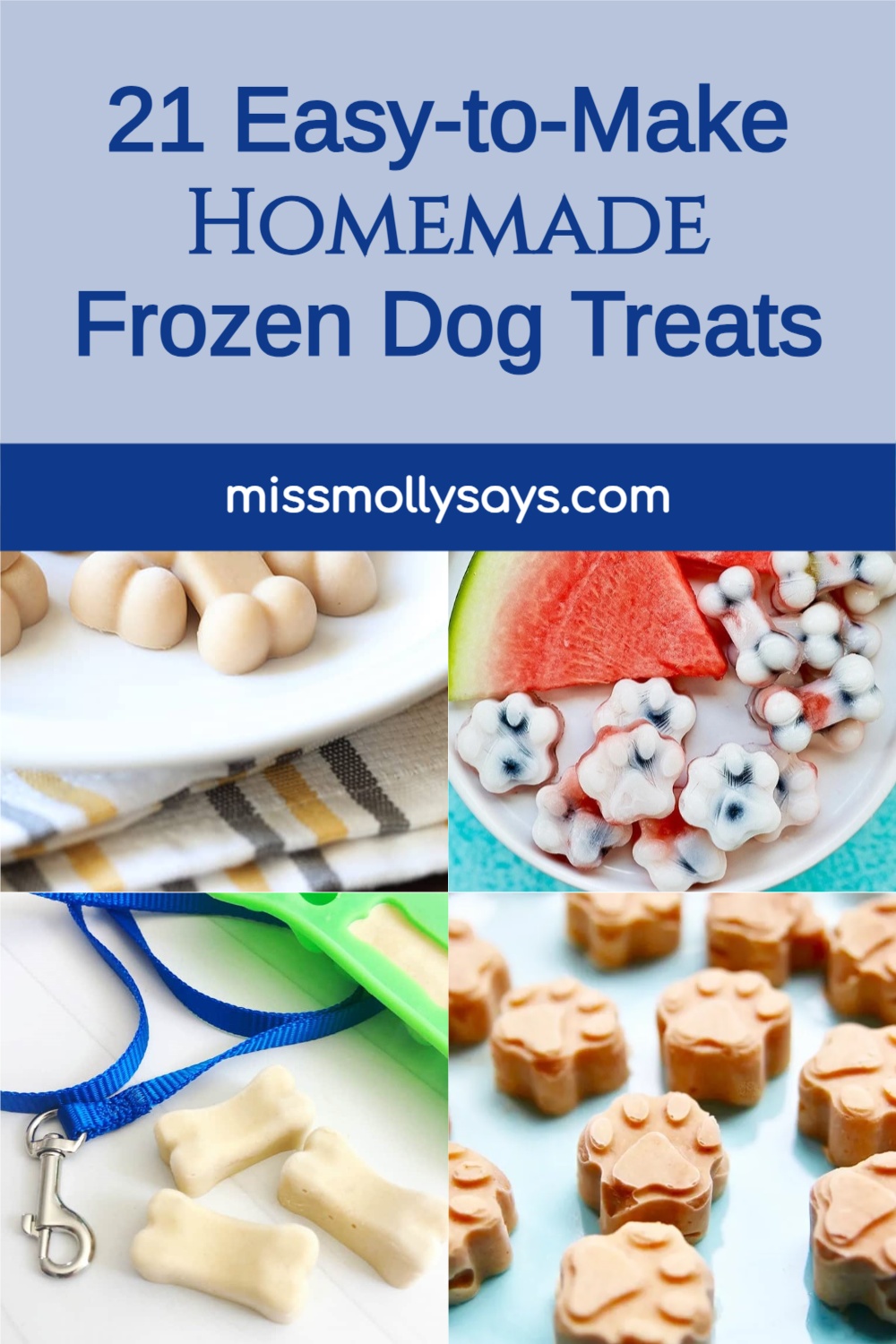 20+ Easy-to-Make Homemade Frozen Dog Treats - Miss Molly Says